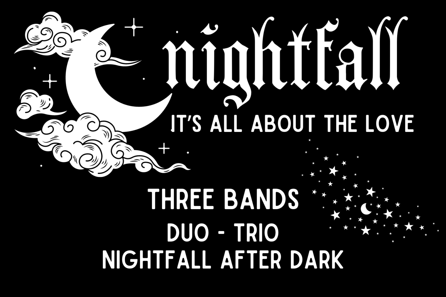 Nightfall Bands! – Nightfall Duo – Nightfall Trio – Nightfall After Dark